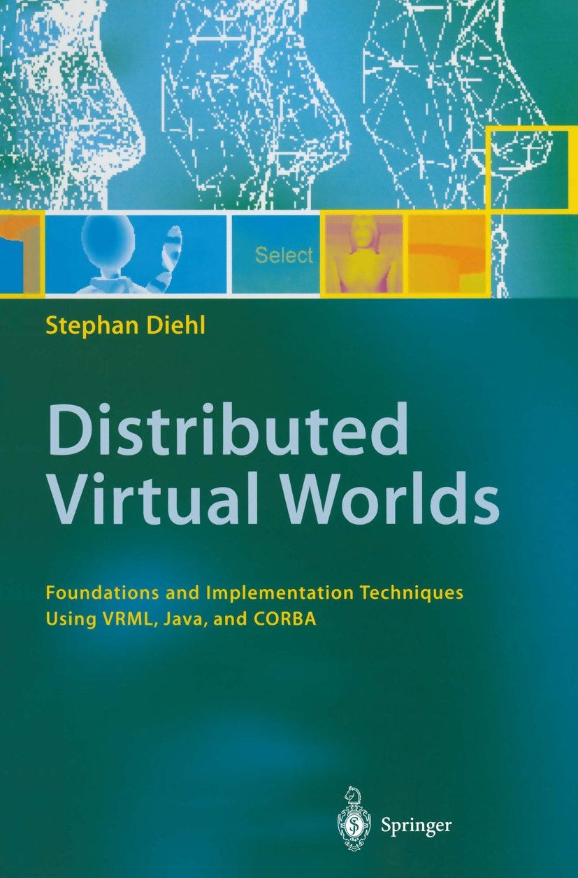 [READ]-Distributed Virtual Worlds: Foundations and Implementation Techniques Using VRML, Java ...