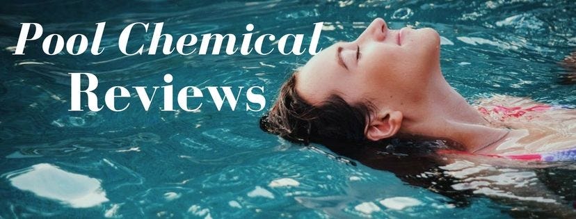 Best Pool Chemical Reviews: Sanitizers, Balancers, Specialized ...