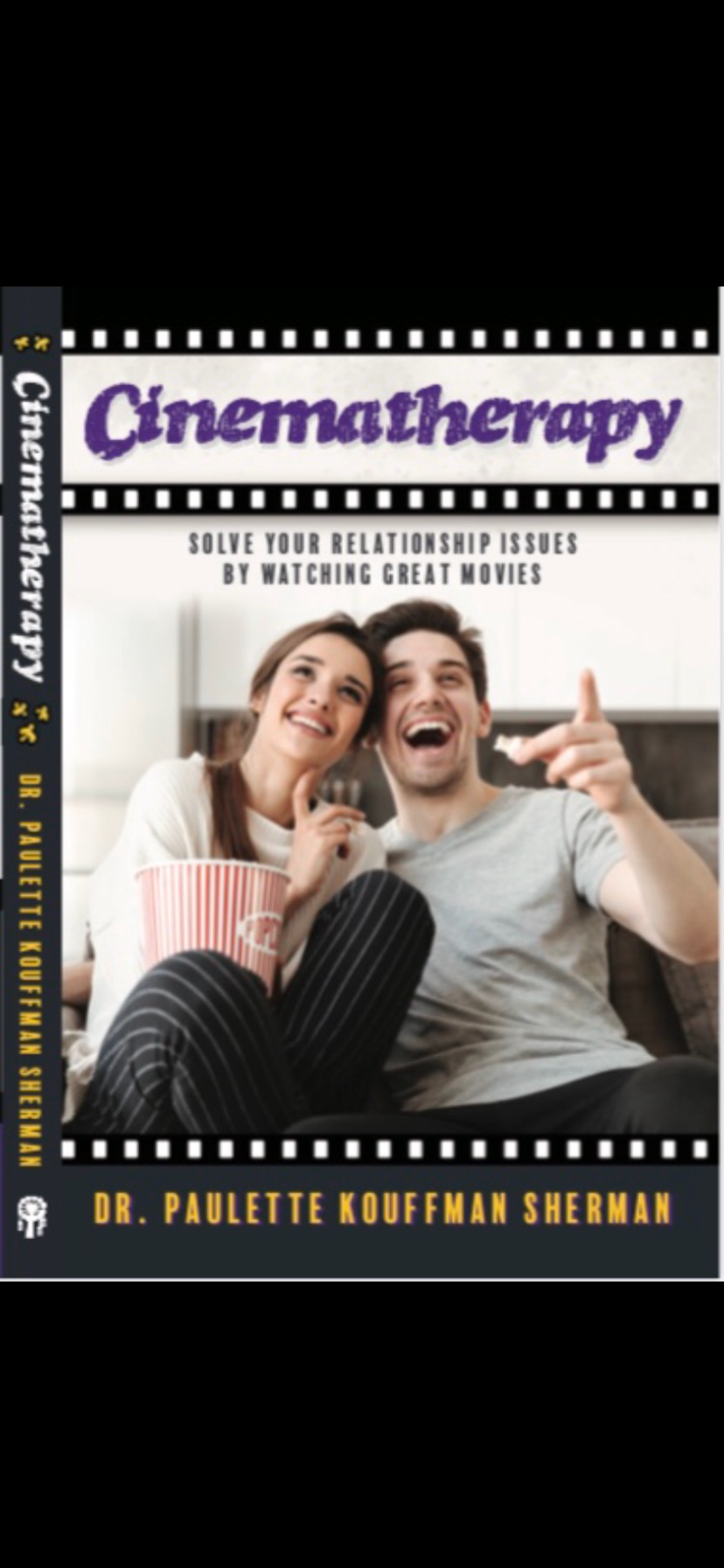 Cinematherapy: Solve Your Relationship Issues By Watching Great Movies | by Dr. Paulette Sherman ...