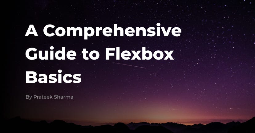 Mastering Flexbox CSS : A Comprehensive Guide to Flexbox Basics | by paddyuiux | Medium