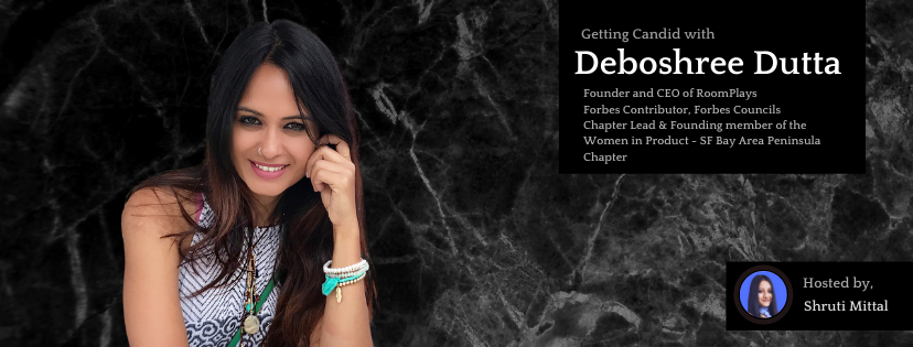 Getting Candid with Deboshree Dutta | by Shruti Mittal | Medium