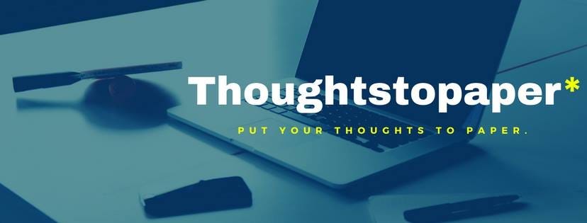 Thoughts to Paper. About Thoughts to Paper | by Thoughts To Paper | Medium