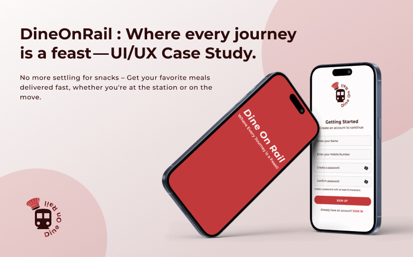 Dine On Rail : Where every journey is a feast — UI/UX Case Study | by Disha Sreedhar | Medium