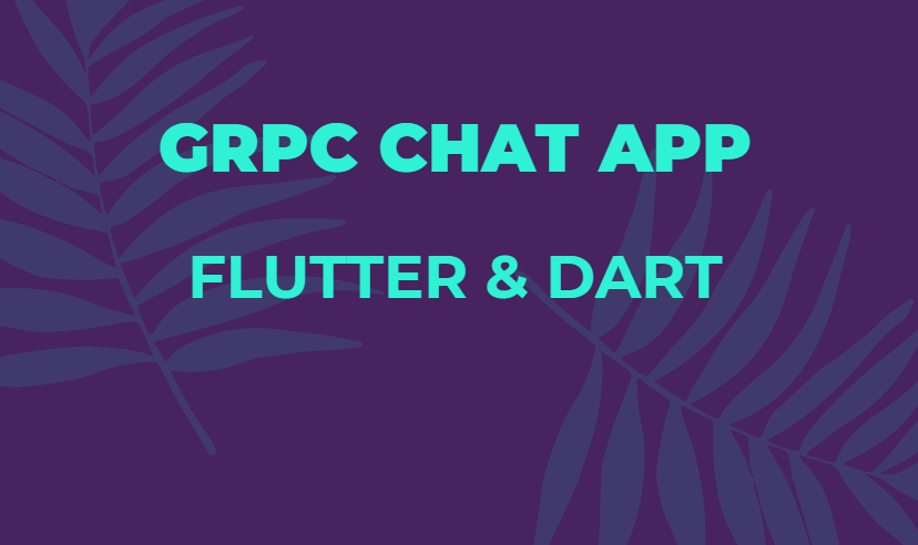 gRPC Chat App with Flutter and Dart | by Rifky Adni Putra | Medium