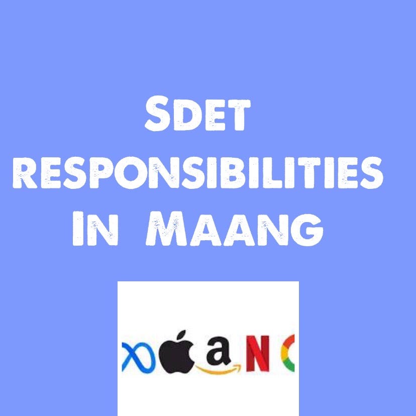 Daily Responsibilities Of Sdet In Maang By Sidharth Shukla Medium