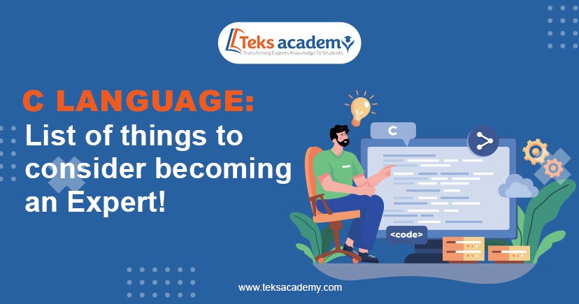C Language: List of things to consider becoming an Expert! | by Teks ...