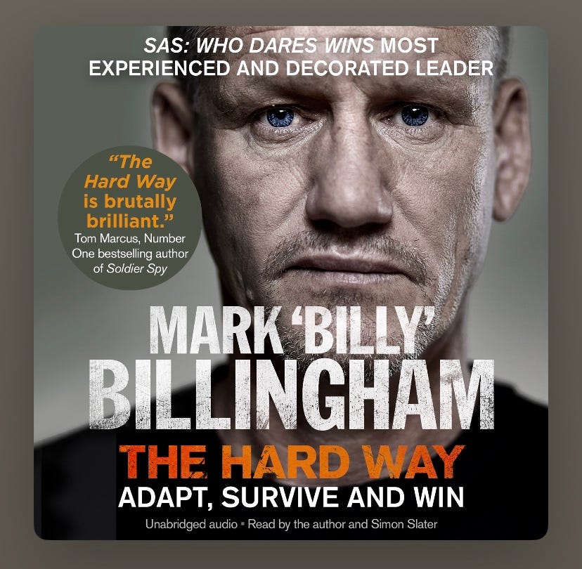 The Hard Way: Adapt, Survive and Win by Mark ‘Billy’ Billingham ...