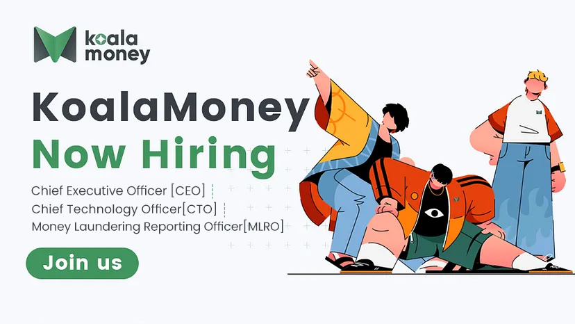 Join KoalaMoney: Chief Executive Officer [CEO], Chief Technology ...