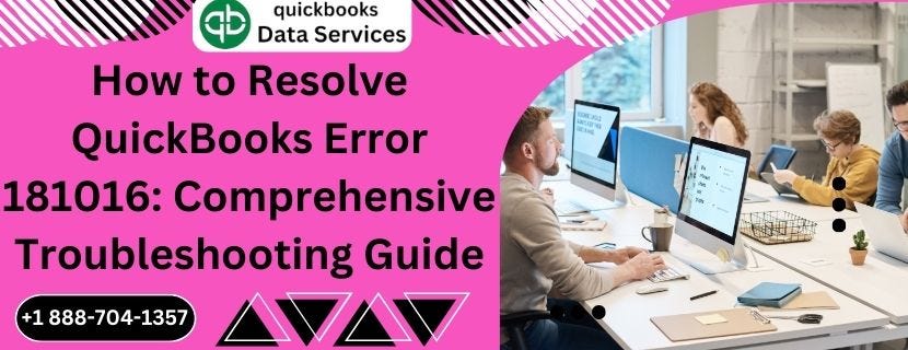 How to Resolve QuickBooks Error 181016: Comprehensive Troubleshooting ...