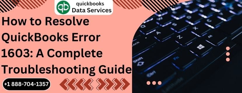 How to Resolve QuickBooks Error 1603: A Complete Troubleshooting Guide - Thebarbecueking - Medium