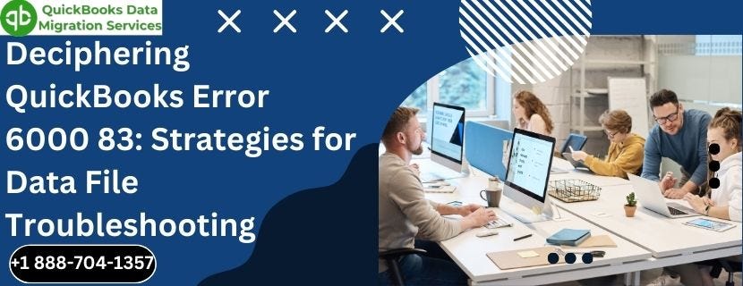 Deciphering Quickbooks Error 6000 83 Strategies For Data File 2489