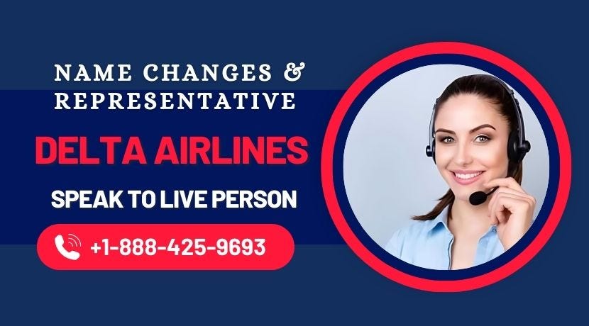 Can you change the passenger name on Delta Airlines? | by Parkergwen ...