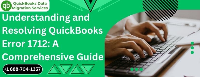Understanding and Resolving QuickBooks Error 1712: A Comprehensive ...