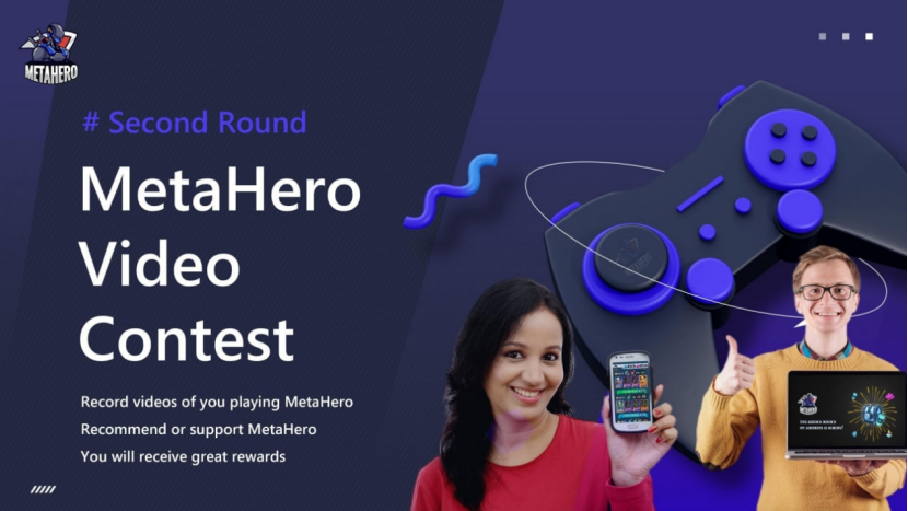 The second round of MetaHero Video Contest is officially launched, many ...