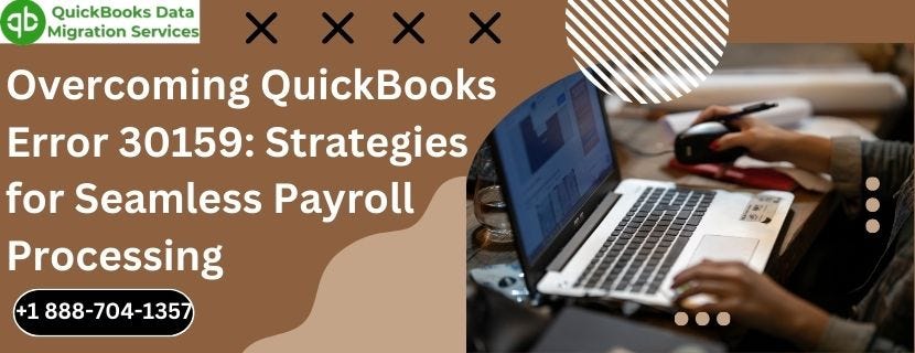 Overcoming QuickBooks Error 30159: Strategies for Seamless Payroll Processing - Thebarbecueking ...