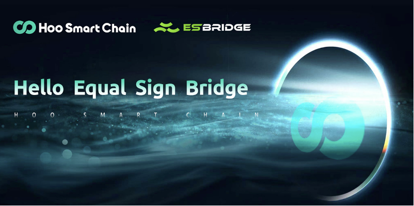 Equal Sign Bridge comes out! Connecting Hoo Smart Chain with other ...