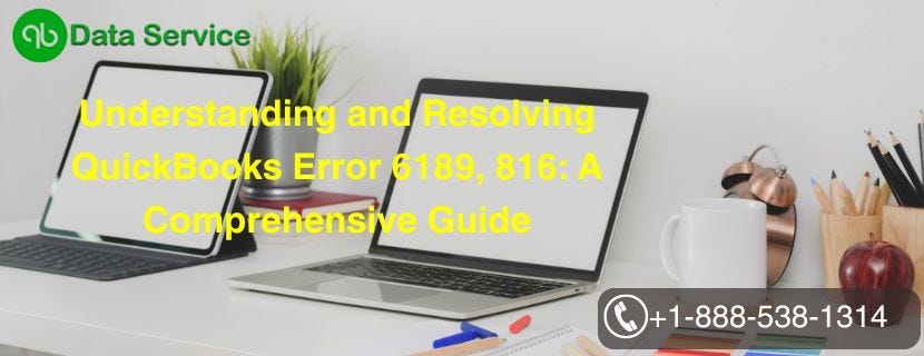 Understanding and Resolving QuickBooks Error 6189, 816: A Comprehensive Guide | by mikedoc | Jun ...