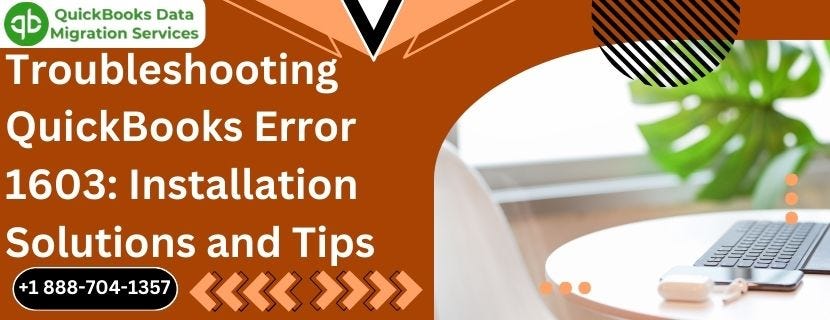 Troubleshooting QuickBooks Error 1603: Installation Solutions and Tips ...