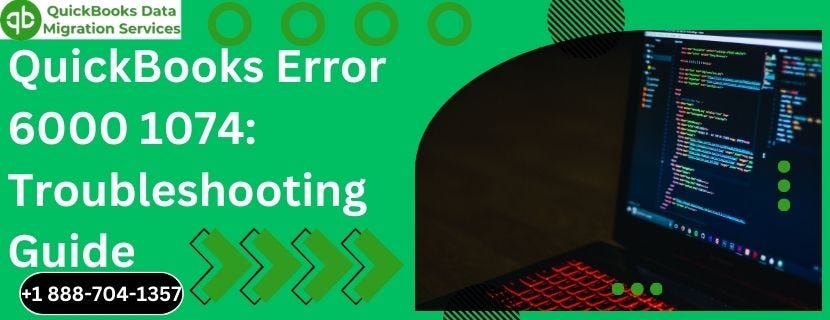 QuickBooks Error 6000 1074: Troubleshooting Guide - Thebarbecueking - Medium