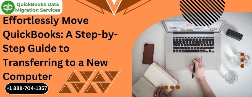 Effortlessly Move QuickBooks: A Step-by-Step Guide to Transferring to a New Computer ...