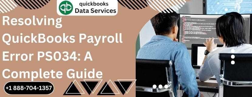 Resolving QuickBooks Payroll Error PS034: A Complete Guide - Thebarbecueking - Medium