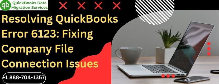 Resolving Quickbooks Error 6123 Fixing Company File Connection Issues Thebarbecueking Medium