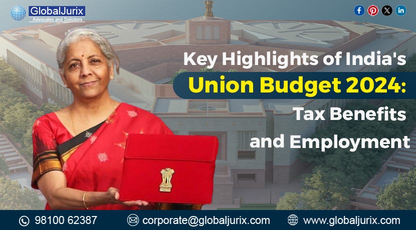 Key Highlights of India’s Union Budget 2024–25 — Tax Benefits and ...