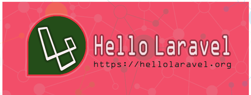 Hello Laravel Laravel Community By Mostafa Kamal Hello Laravel Medium