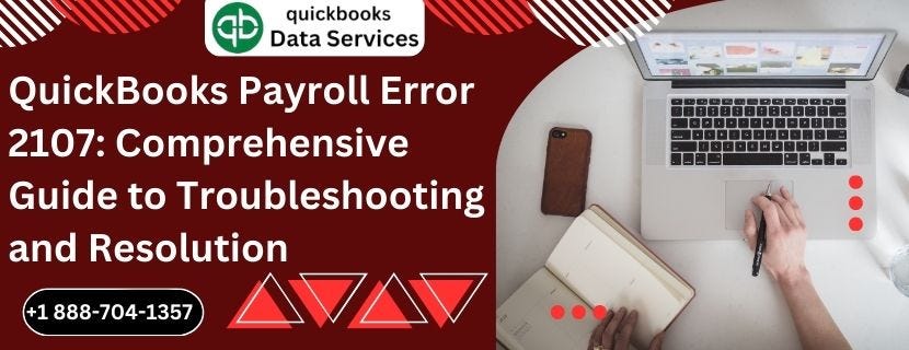 QuickBooks Payroll Error 2107: Comprehensive Guide to Troubleshooting ...