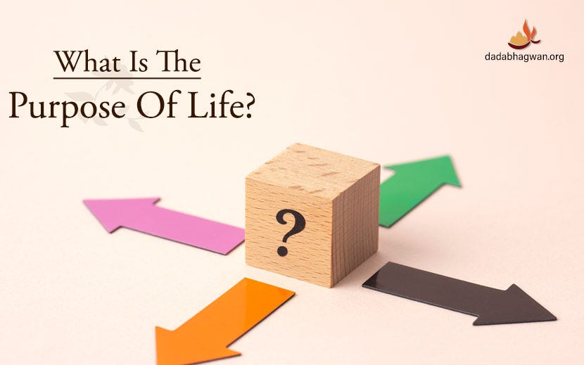 What is the ultimate aim of human life? | Dada Bhagwan Foundation
