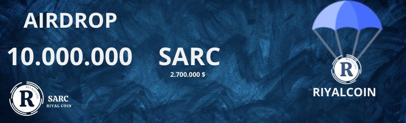 The current $SARC airdrop is in full swing! - RIYALCOIN - Medium