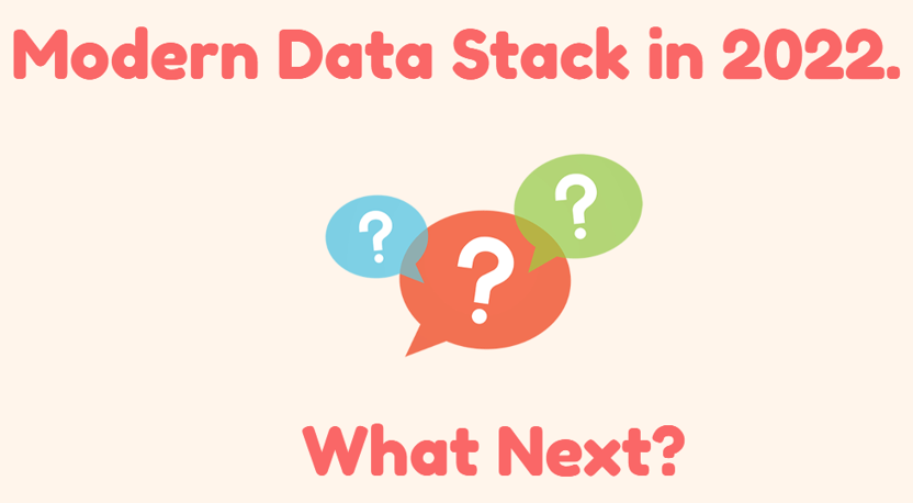Modern Data Stack in 2022 — What’s Next? | by Nicholas Samuel | Geek ...
