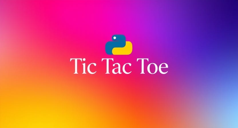 Build a Command-Line Tic Tac Toe Game in Python | Level Up Coding