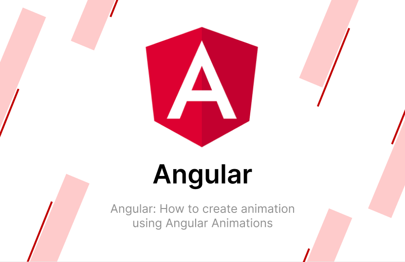 Angular: How to create animation using Angular Animations | by Matsal ...