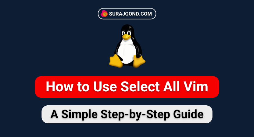 How to Select All Vim: A Quick Guide | by Suraj Gond | Oct, 2024 | Medium