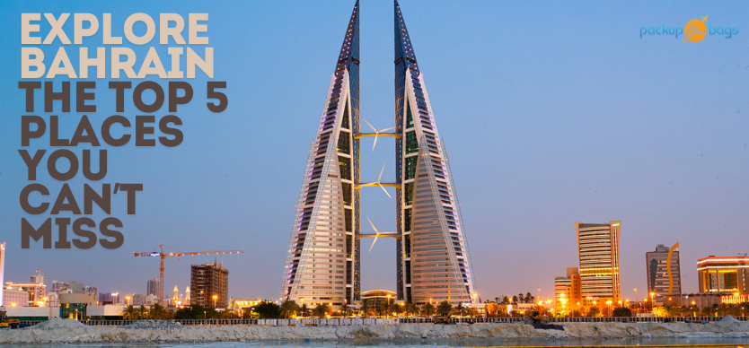 Explore Bahrain: The Top 5 Places You Can’t Miss | by Yashaswal | Medium