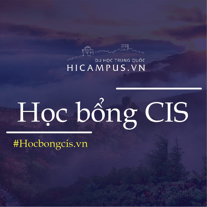 Học bổng CIS và CSC cái nào tốt hơn? | by HiCampus | Medium