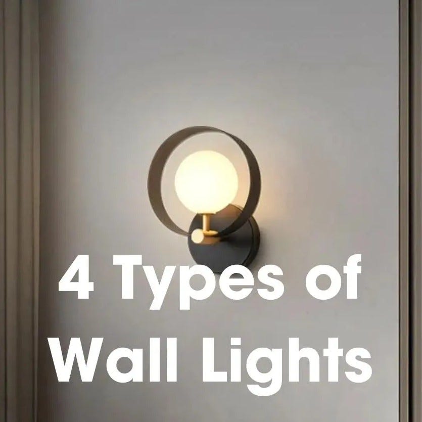 4 Types of Wall Lights. Wall lights serve multifaceted… | by Epazotoi ...