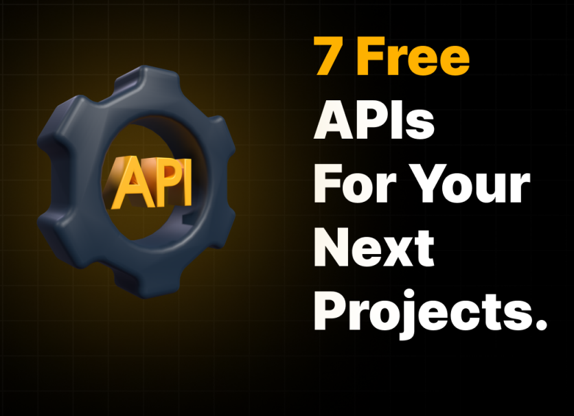7 Free APIs for Your Next Projects | by Vishal Yadav | Stackademic
