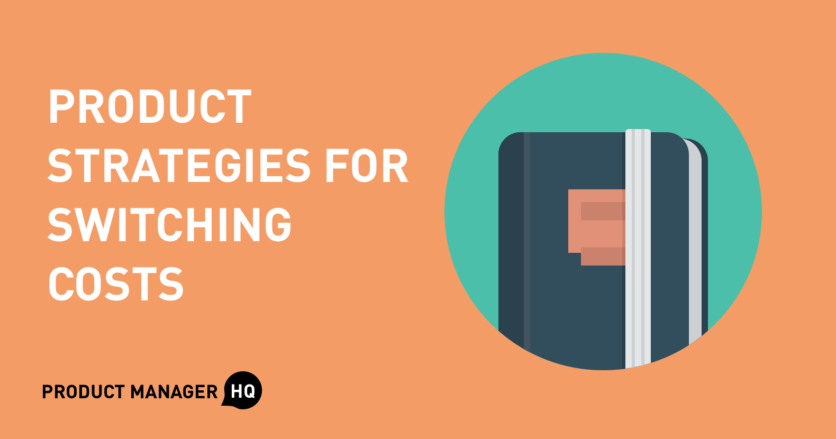 Product Strategies for Switching Costs | by Clement Kao | Product ...