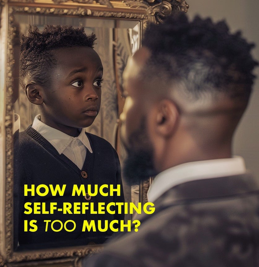 How much self-reflection is too much? | by Olubode Shawn Brown | Medium