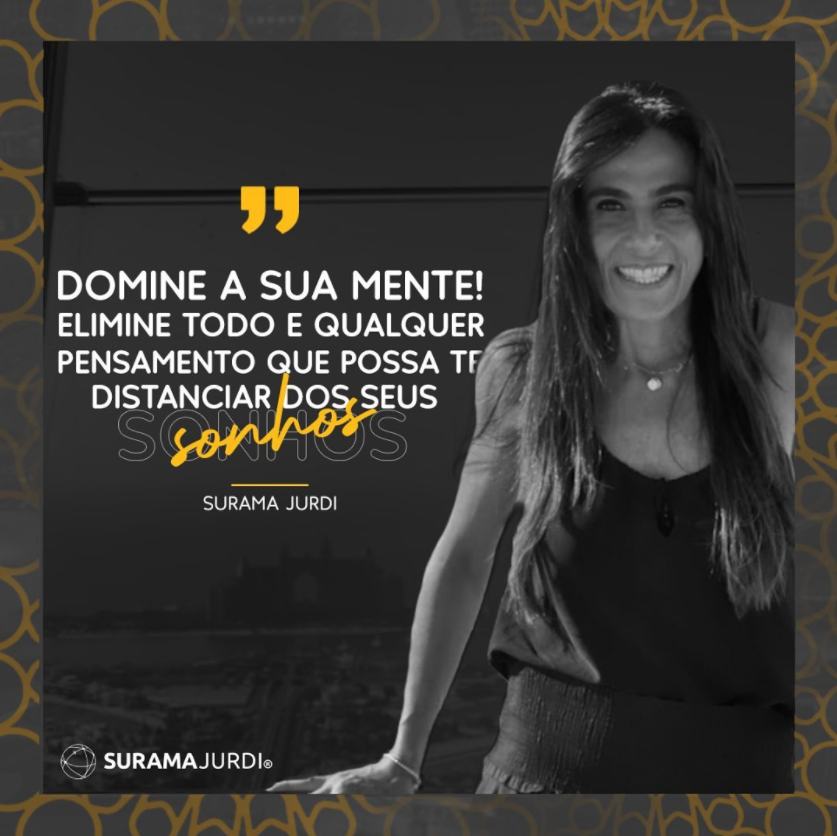 Frase Motivação - Surama Jurdi - Medium