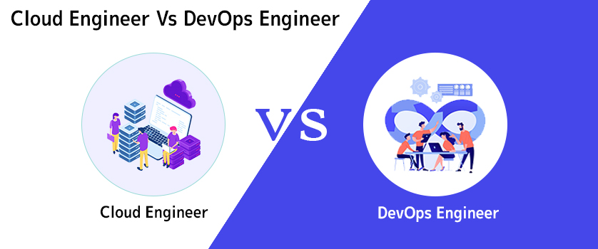 Exploring the Distinct Roles of Cloud Engineers and DevOps Engineers ...