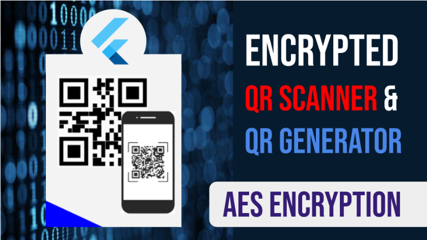 Encrypted Qr Code Generation Using Flutter — Aes Encryption By Vijay R Vijaycreations Medium