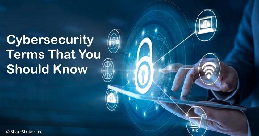 A Complete Glossary: Cybersecurity Terms You Need to Know — Part 2 | by ...