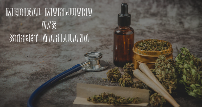 What are the Differences Between Medical Marijuana & Street Marijuana ...