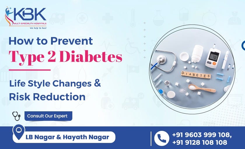 How to Prevent Type 2 Diabetes: Lifestyle Changes and Risk Reduction ...