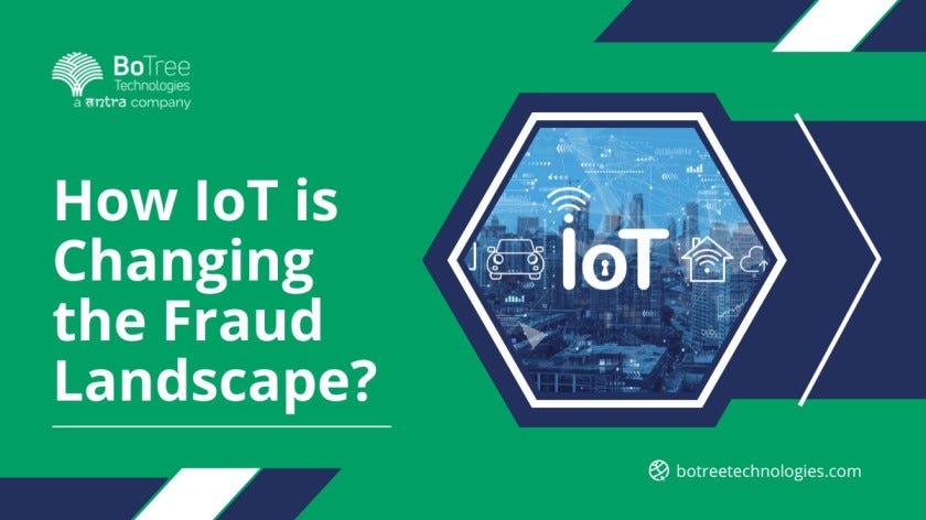 How IoT is Changing the Fraud Landscape? | Becoming Human: Artificial ...
