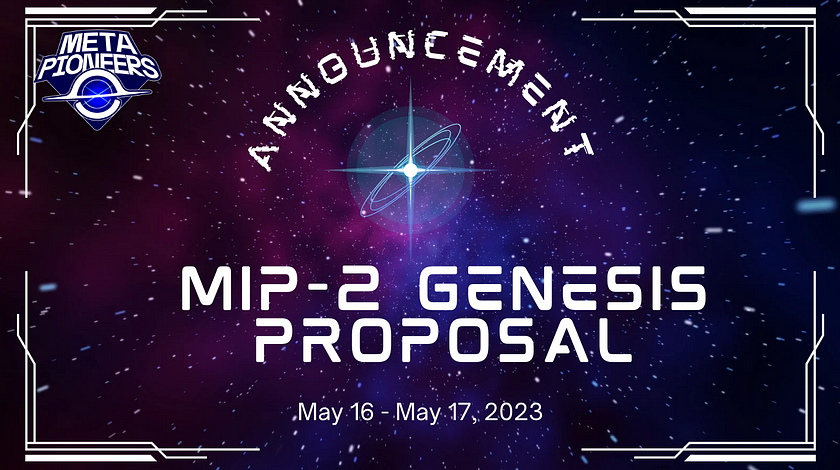 MetaPioneers: Anuncio oficial de la propuesta MIP-2 Genesis | by Jean Pierre|CM | Medium
