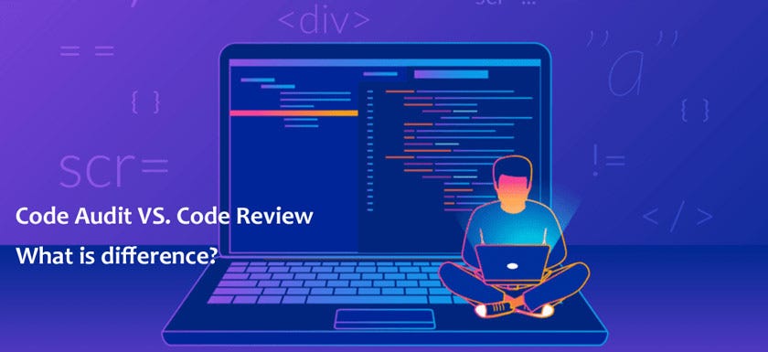 Code Audit VS. Code Review: What’s the Difference? — Truegossiper | by Truegossiper | Medium